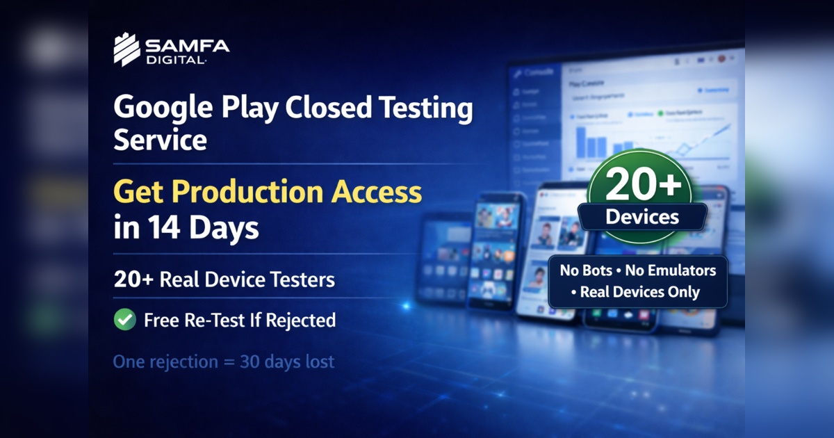 Google Play Closed Testing Service — 20+ Real Testers, Pass in 14 Days ...